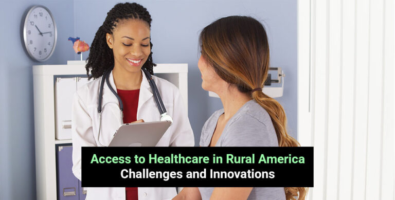 Access to Healthcare in Rural America: Challenges and Innovations